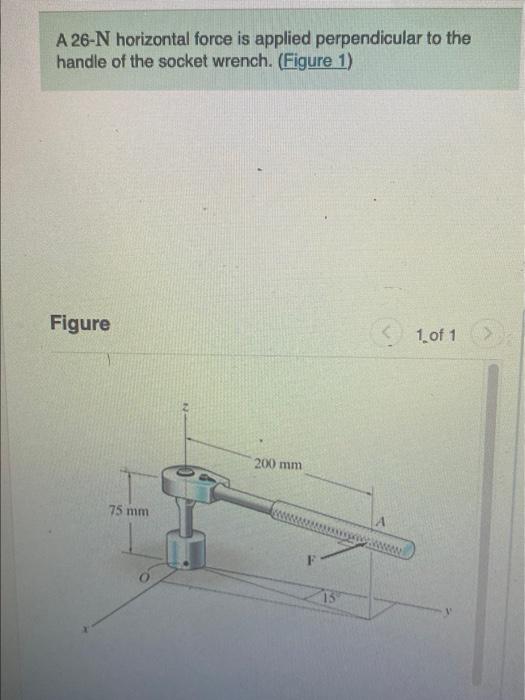 Solved A 26-N horizontal force is applied perpendicular to | Chegg.com