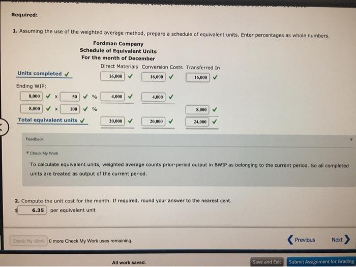 Solved Weighted Average Method, Equivalent Units, Unit Cost, | Chegg.com