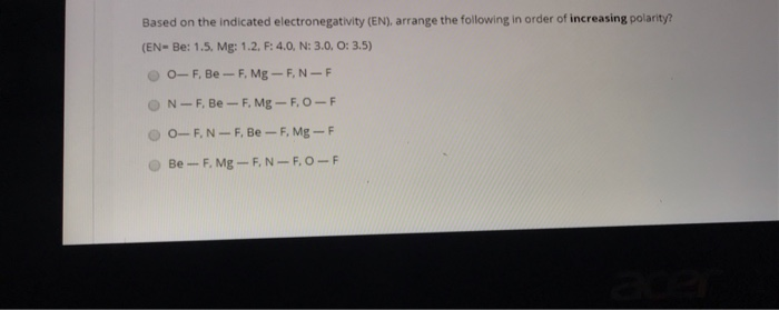 Solved Based on the indicated electronegativity (EN), | Chegg.com