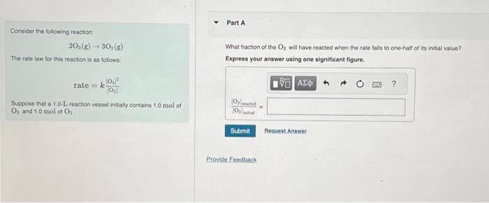 Solved Consider the following reaction: 2O3( g)→3O2( g) The | Chegg.com