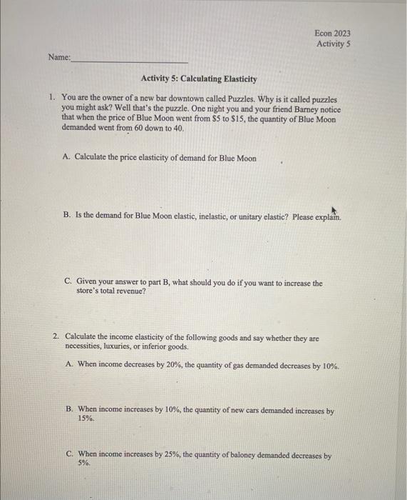 Solved Activity 5: Calculating Elasticity 1. You are the | Chegg.com