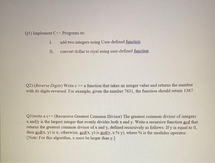 Solved Q1) Implement C++ Programs to: i. add two integers | Chegg.com