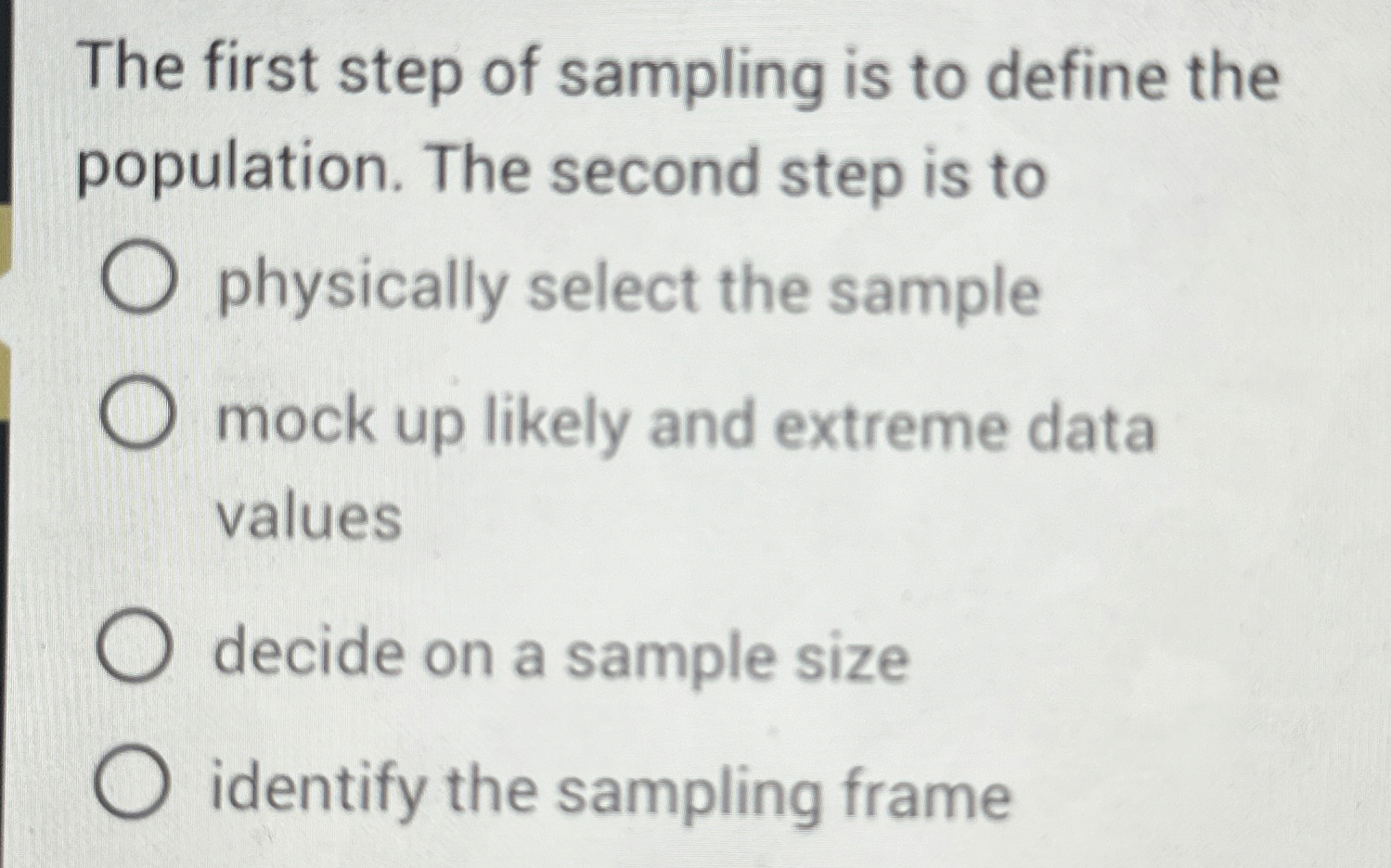 Solved The first step of sampling is to define | Chegg.com