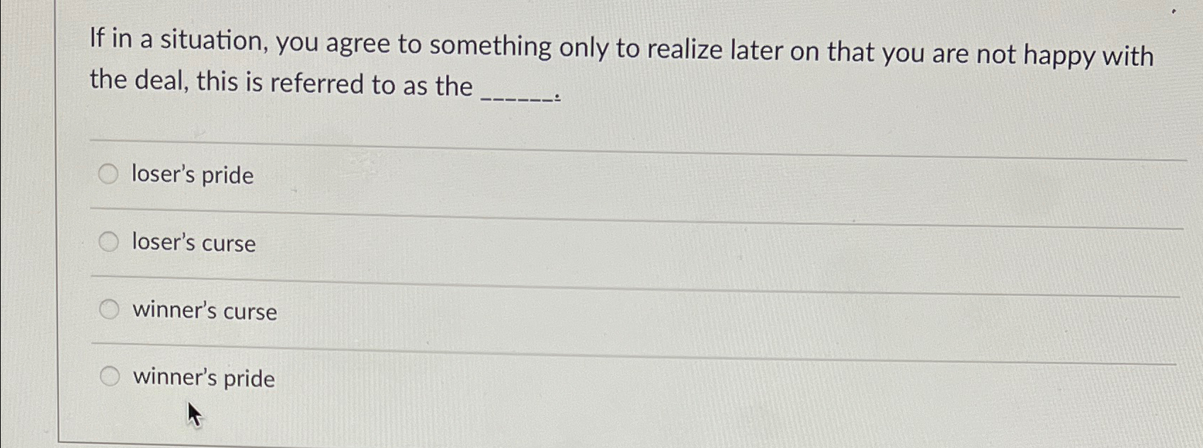 Solved If in a situation, you agree to something only to | Chegg.com