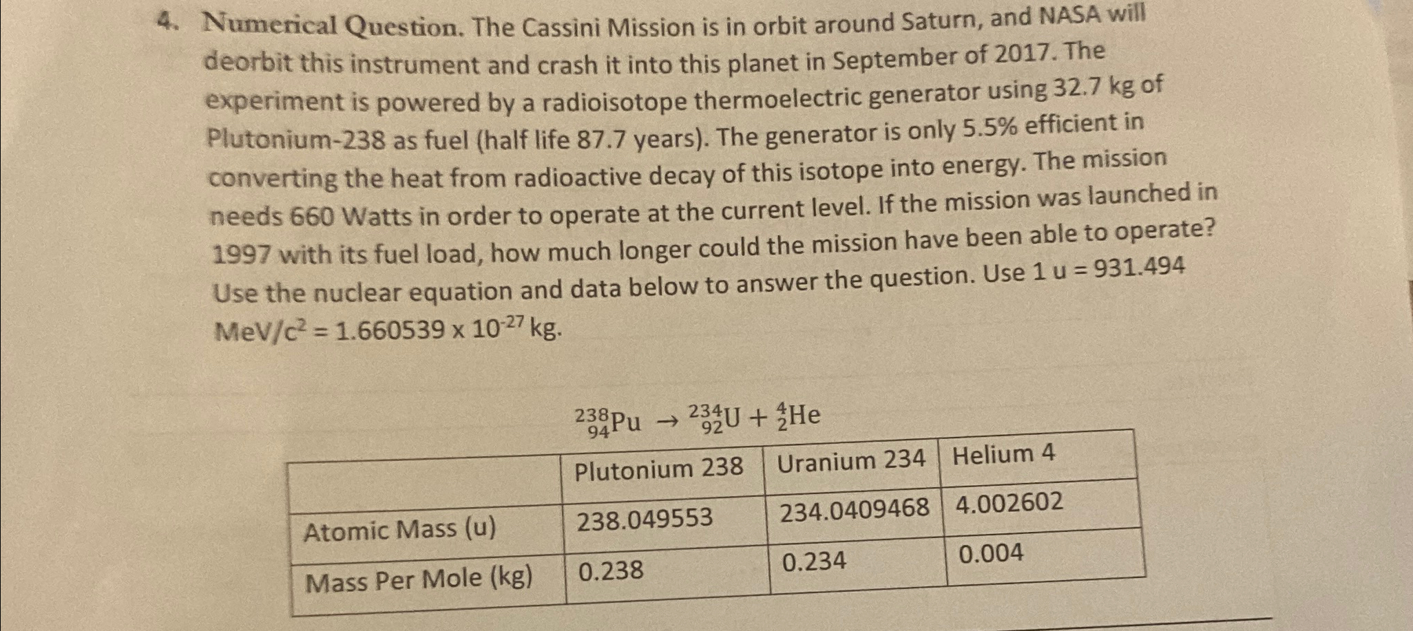 Solved Numerical Question. The Cassini Mission is in orbit | Chegg.com