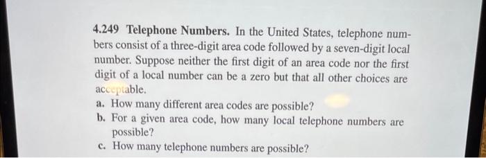 Solved 4.249 Telephone Numbers. In the United States, | Chegg.com