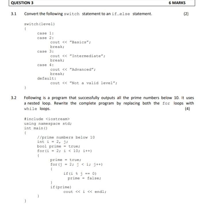 Solved QUESTION 3 6 MARKS 3.1 Convert the following switch | Chegg.com