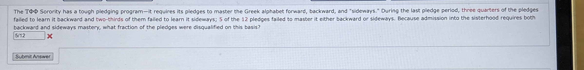 Solved The ТФФ ﻿Sorority has a tough pledging program-it | Chegg.com