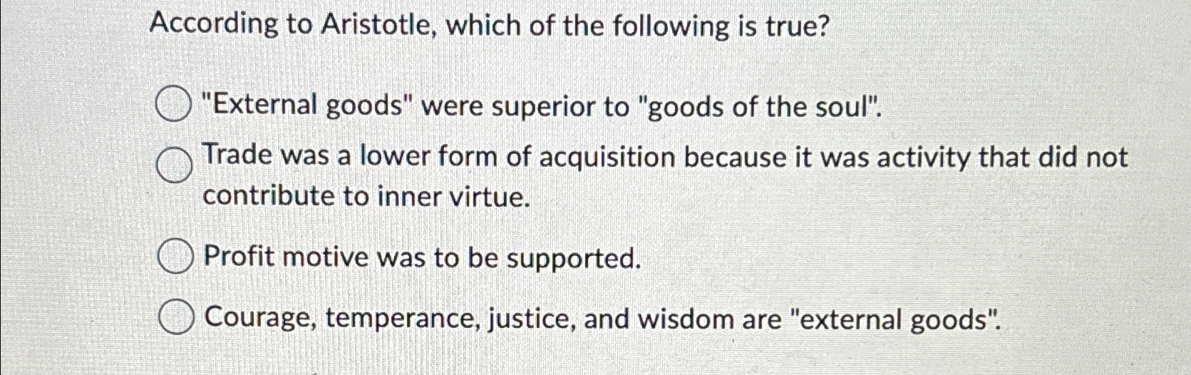 Solved According to Aristotle, which of the following is | Chegg.com
