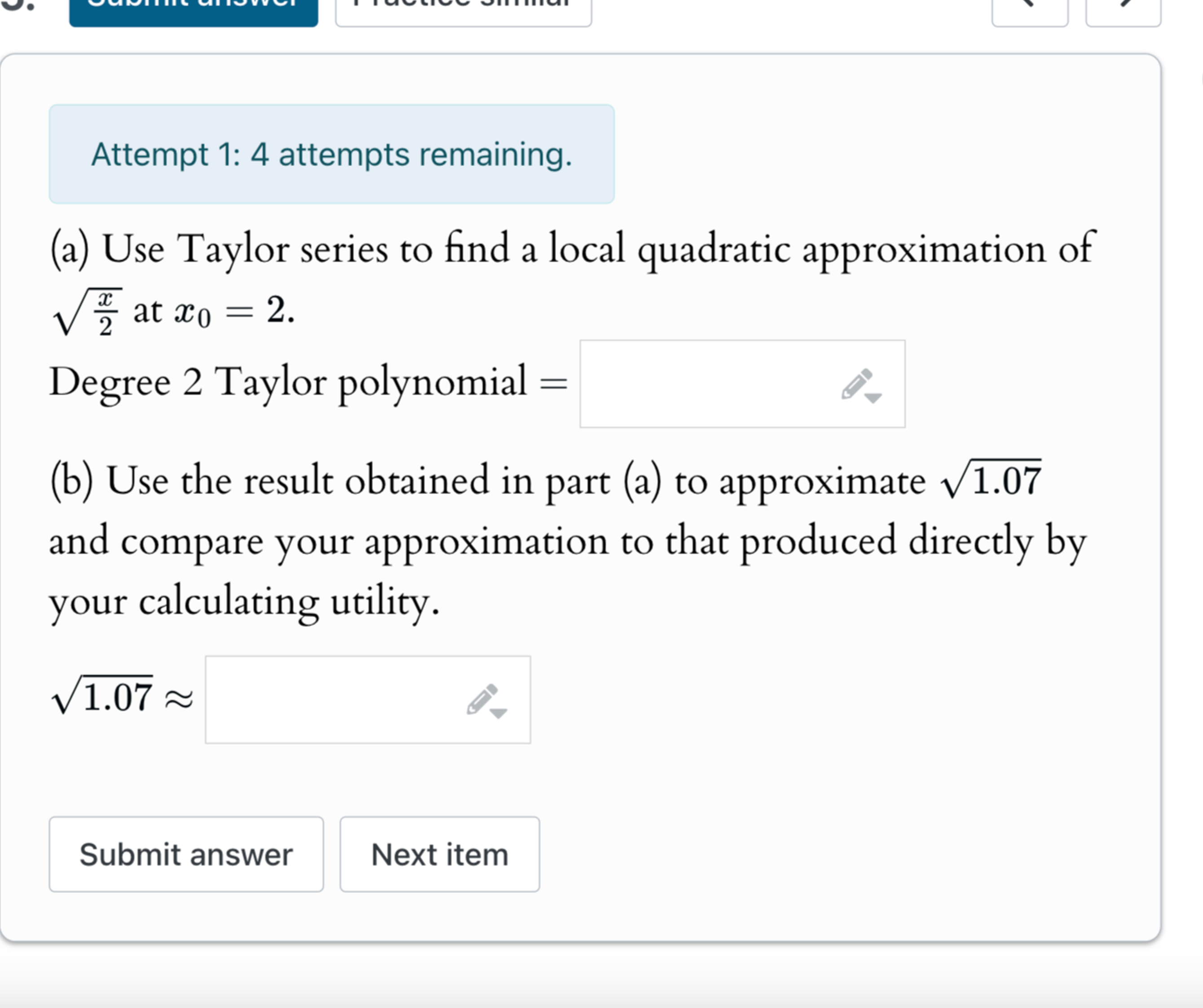 Solved Attempt 1: 4 ﻿attempts remaining.(a) ﻿Use Taylor | Chegg.com