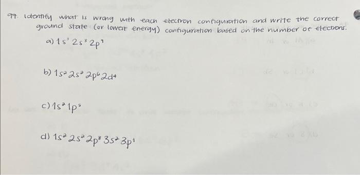 Solved 97. Identify what is wrong with each electron | Chegg.com