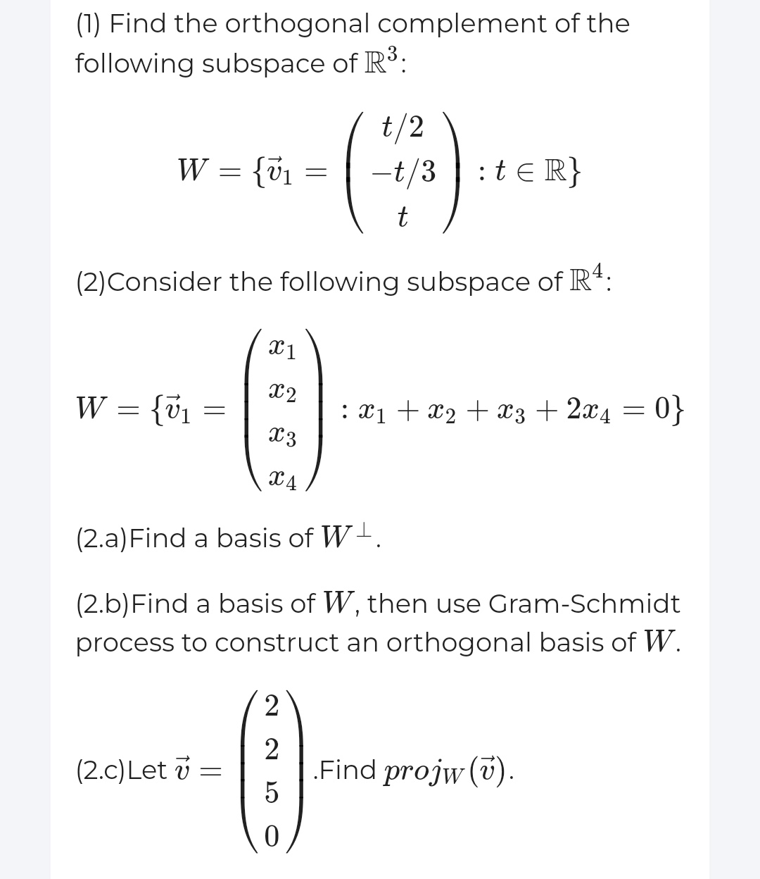 Solved (7) ﻿Find the orthogonal complement of the following | Chegg.com