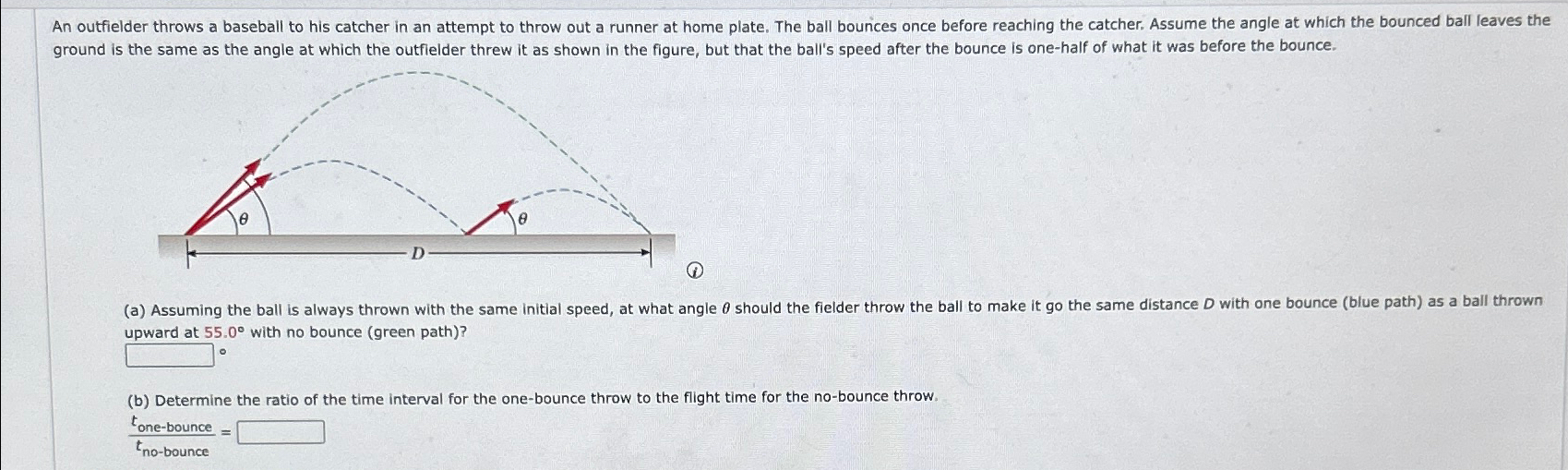 Solved ground is the same as the angle at which the | Chegg.com
