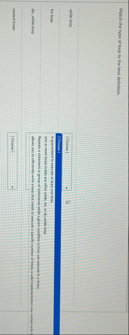 Solved Match the type of loop to the best definition.while | Chegg.com