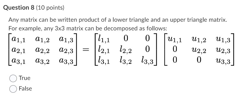 Question 8 (10 ﻿points)Any matrix can be written | Chegg.com