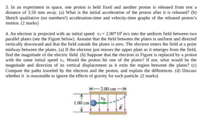 Solved 3. In an experiment in space, one proton is held | Chegg.com