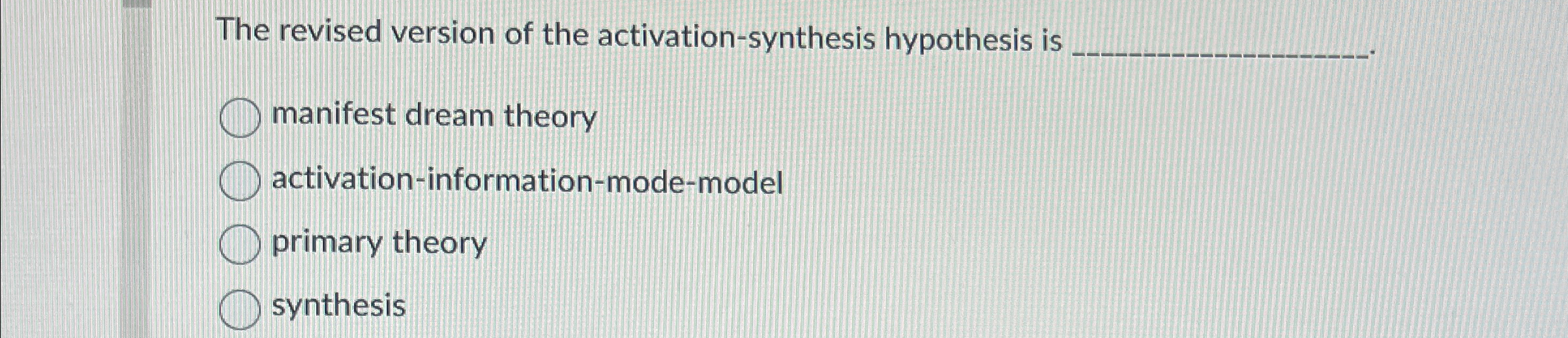 Solved The revised version of the activation-synthesis | Chegg.com