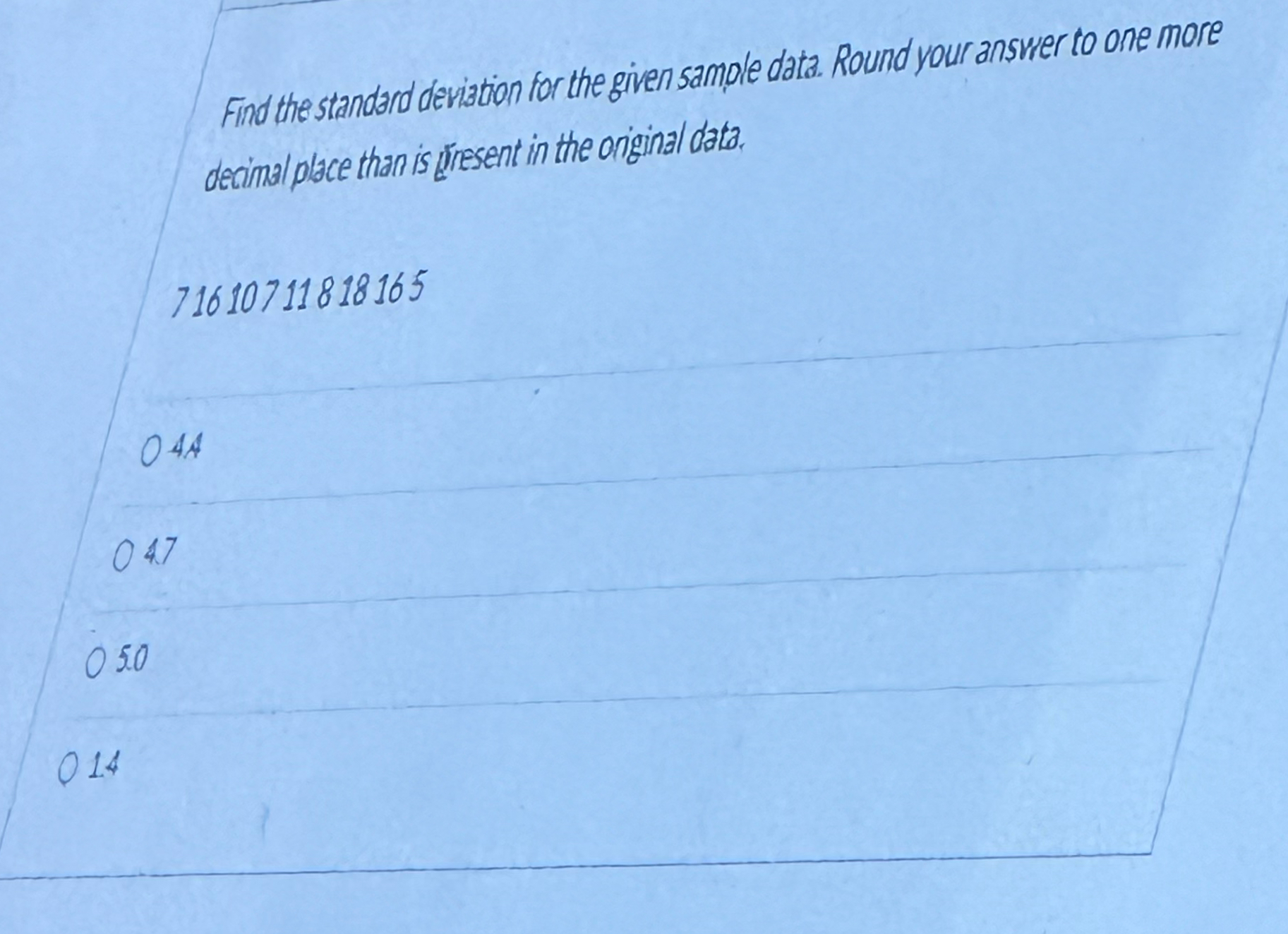 Solved Find the standard deviation for the given sample | Chegg.com