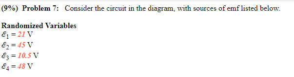 (9%) ﻿Problem 7: Consider the circuit in the diagram, | Chegg.com
