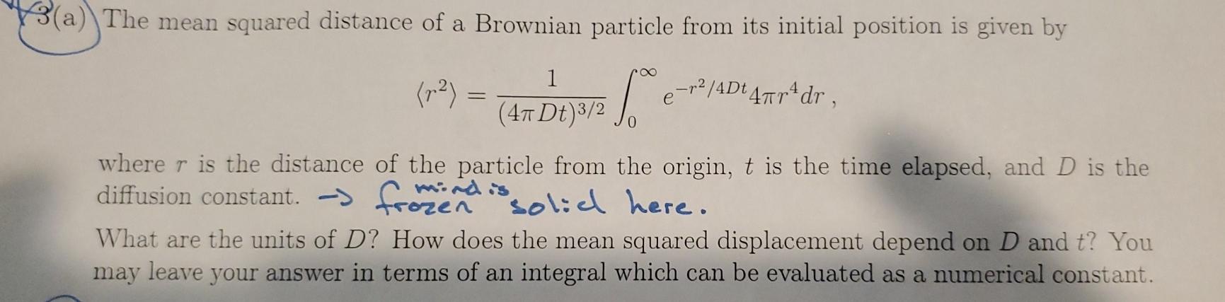 Solved 3(a) The mean squared distance of a Brownian particle | Chegg.com
