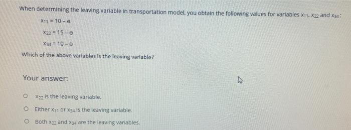 Solved When determining the leaving variable in | Chegg.com