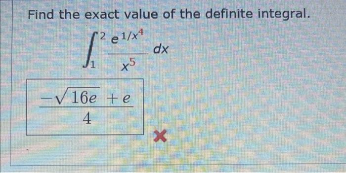Solved Find the exact value of the definite integral. "2 e | Chegg.com