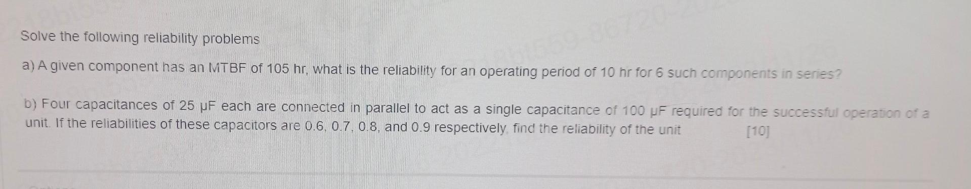 Solved Solve the following reliability problems a) A given | Chegg.com