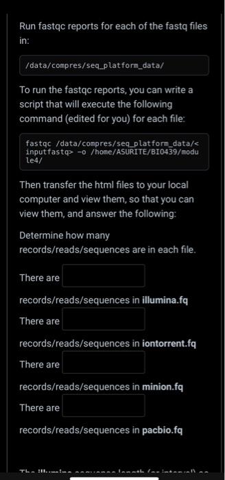 Solved Run fastqc reports for each of the fastq files in: To | Chegg.com