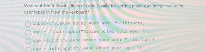 Solved Which of the following lines of code is valid for | Chegg.com