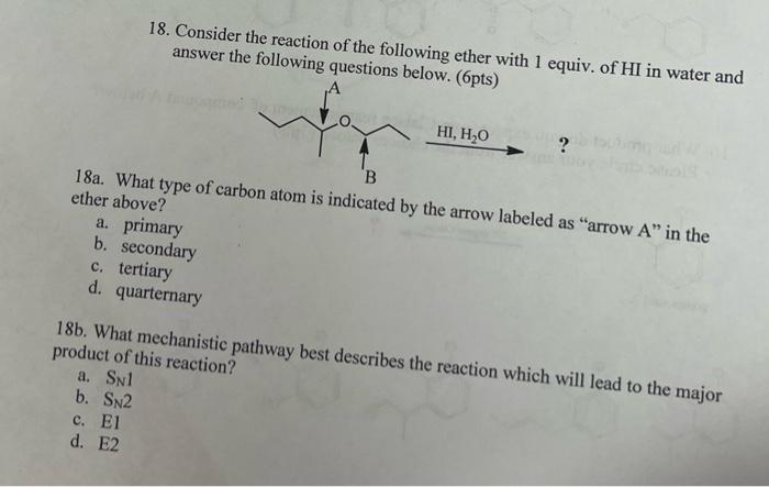 Solved 18. Consider the reaction of the following ether with | Chegg.com