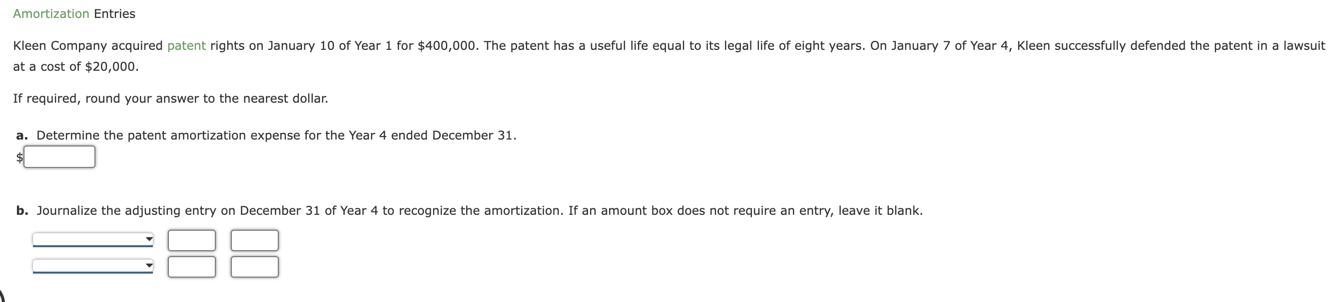 Solved Amortization Entries at a cost of $20,000.If | Chegg.com