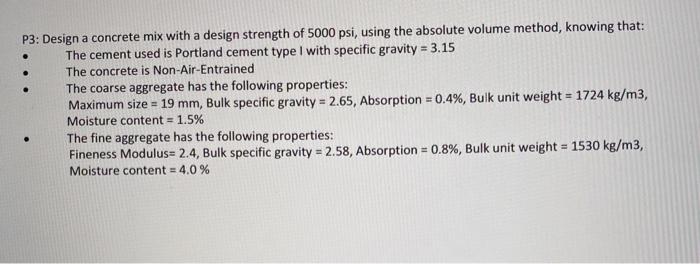 Solved P3: Design a concrete mix with a design strength of | Chegg.com