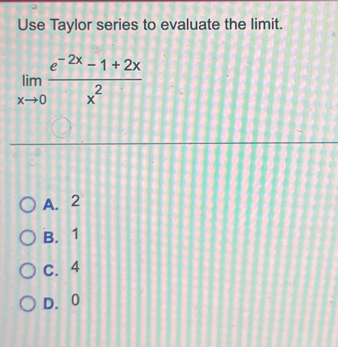 Solved Use Taylor series to evaluate the | Chegg.com