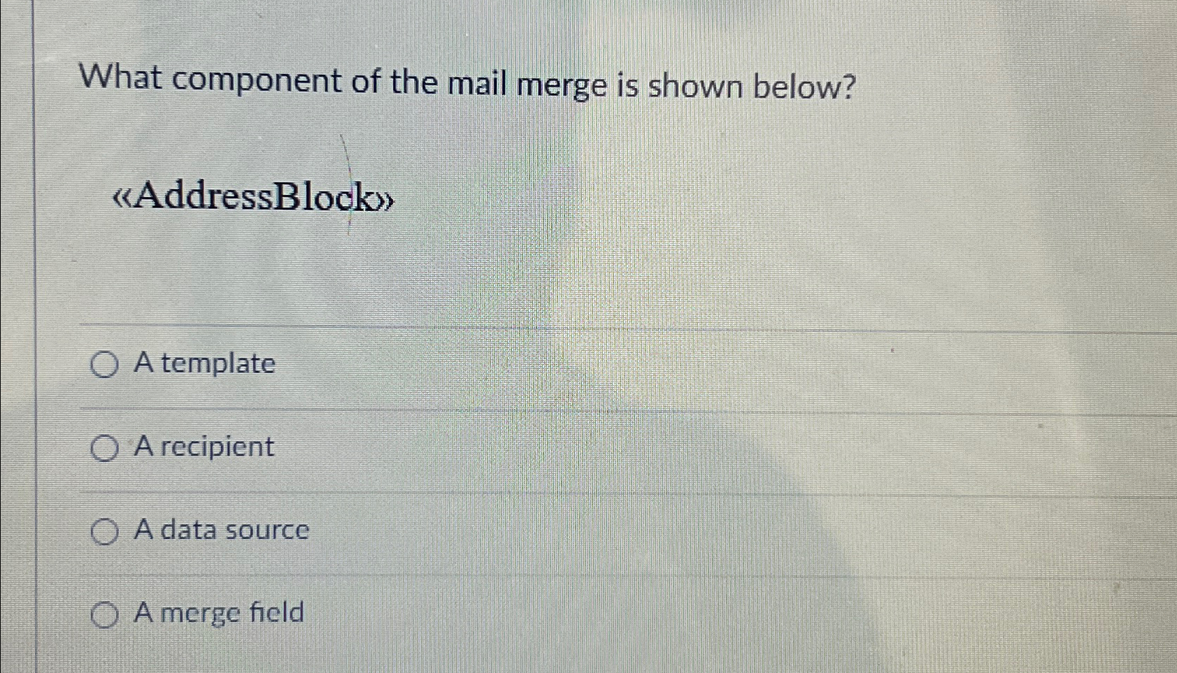 Solved What component of the mail merge is shown | Chegg.com