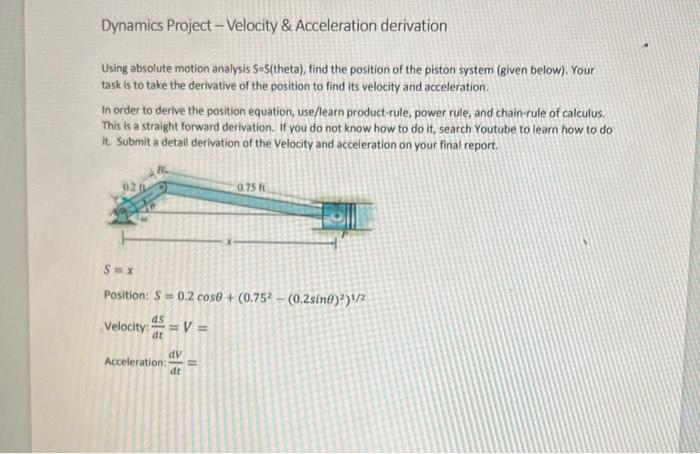 Solved Dynamics Project - Velocity \& Acceleration | Chegg.com