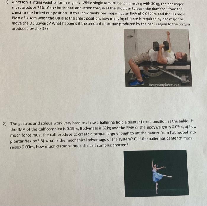 Solved 1) A person is lifting weights for max gainz. While | Chegg.com