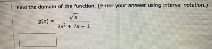 Solved Find the domain of the function. (Enter your answer | Chegg.com