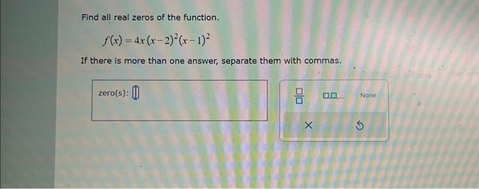 Solved Find all real zeros of the function. | Chegg.com