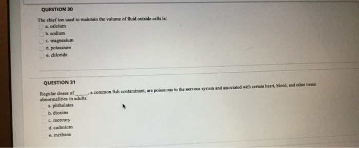 Solved QUESTION 30 The chief ion used to maintain the volume | Chegg.com