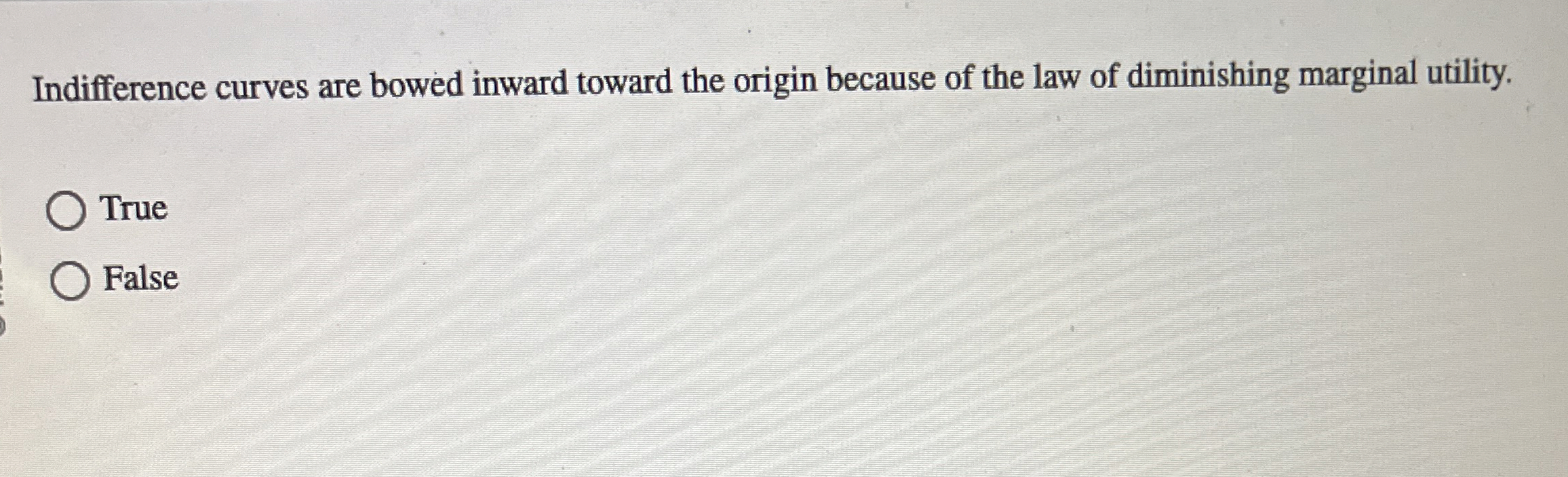 Solved Indifference curves are bowed inward toward the | Chegg.com