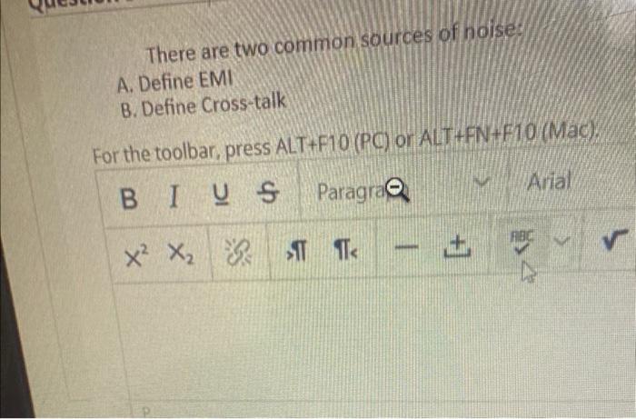 Solved There are two common sources of nofse: A. Define EMI | Chegg.com