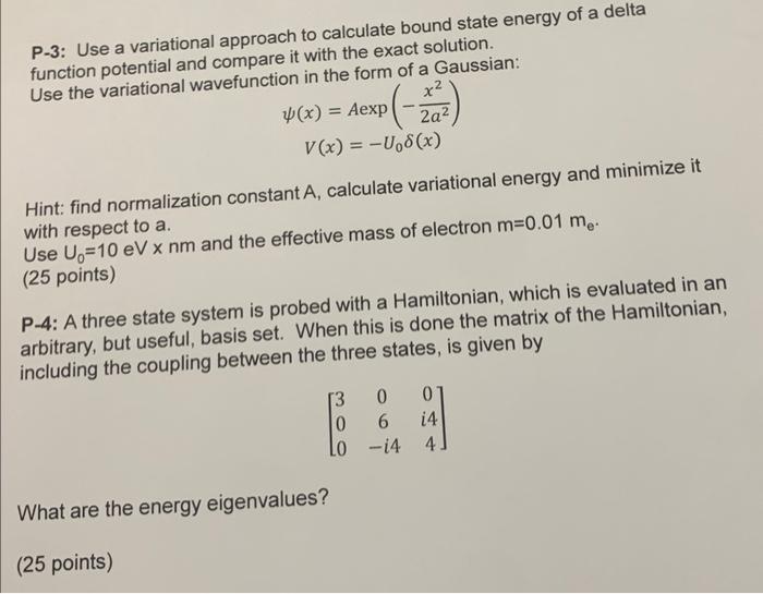 Solved P-3: Use a variational approach to calculate bound | Chegg.com