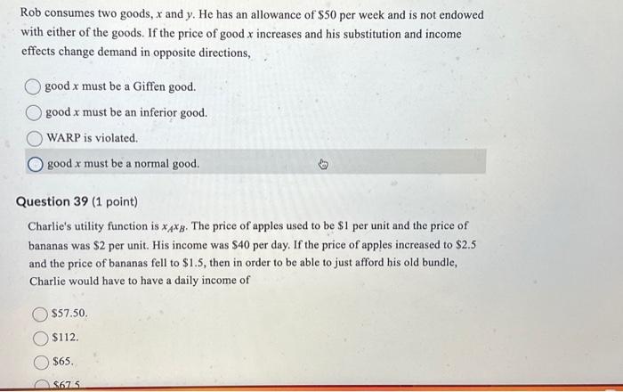 Solved Rob consumes two goods, x and y. He has an allowance | Chegg.com