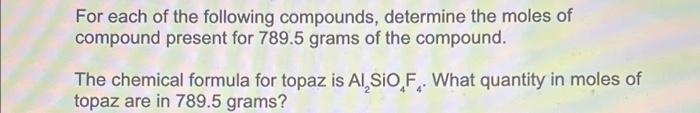 Solved For each of the following compounds, determine the | Chegg.com