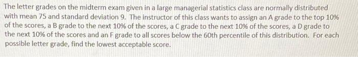 Solved The letter grades on the midterm exam given in a | Chegg.com