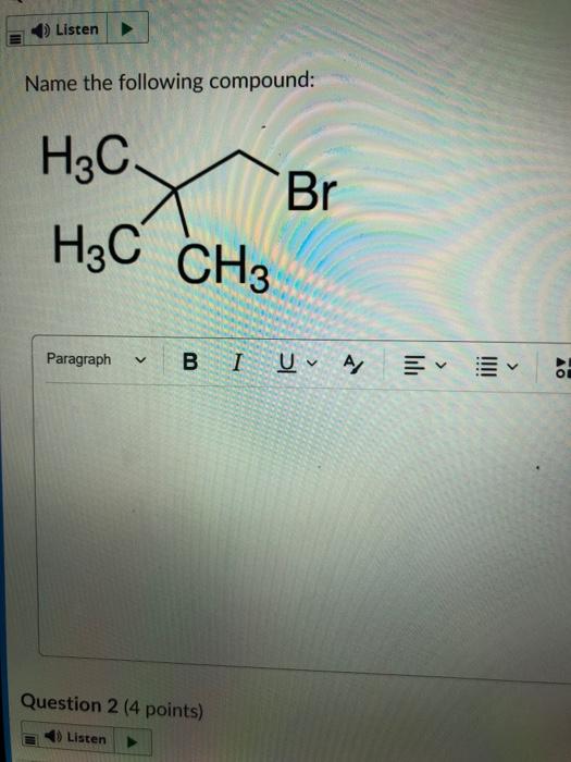 Solved Listen Name the following compound: H3C. H3C CH3 | Chegg.com
