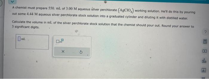 Solved A chemist must prepare 550.mL of 3.00M aqueous silver | Chegg.com