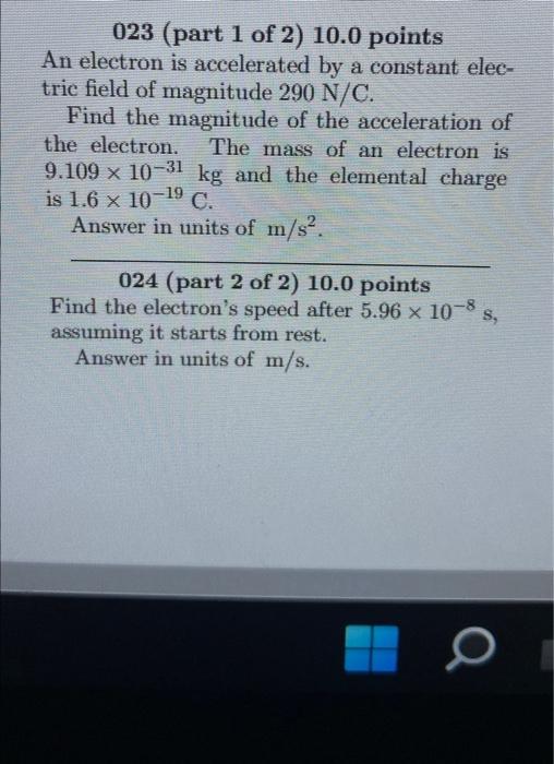Solved 023 Part 1 Of 2 10 0 Points An Electron Is