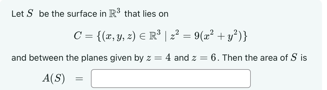 Solved Let S ﻿be the surface in R3 ﻿that lies | Chegg.com