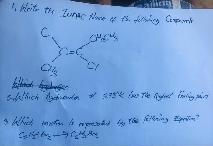Solved 1 Write The Iupac Name Of The Following Compounds 